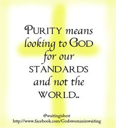 What does God want for me? Purity – Fearless Living