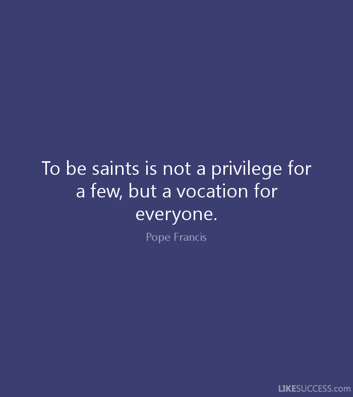 I am a saint. – Fearless Living