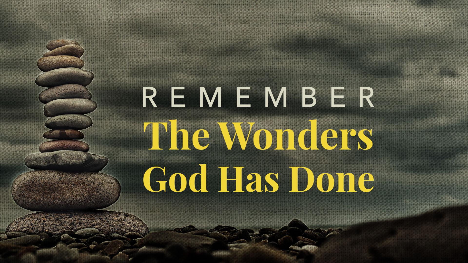 #2 Practicing Devotion to God-REMEMBER! – Fearless Living